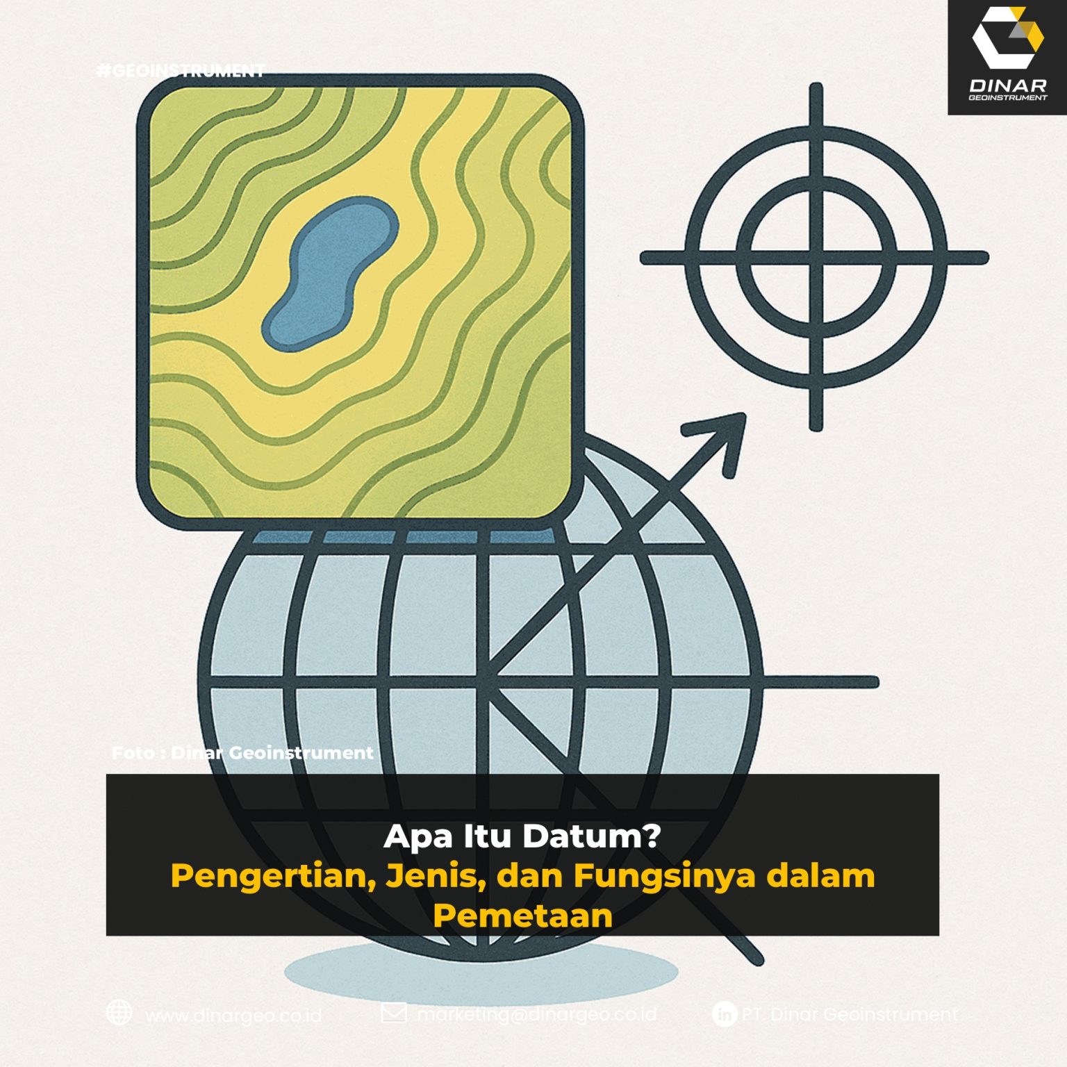 Apa Itu Datum? Jenis & Fungsi Datum dalam Pemetaan