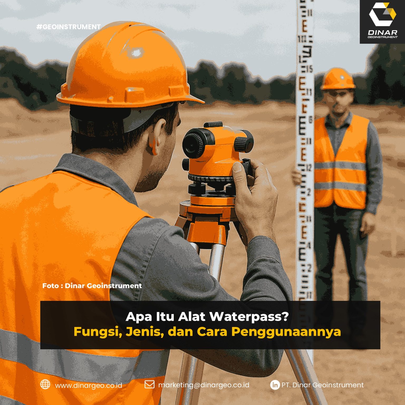 Apa Itu Alat Waterpass? Fungsi, Jenis, dan Cara Penggunaannya