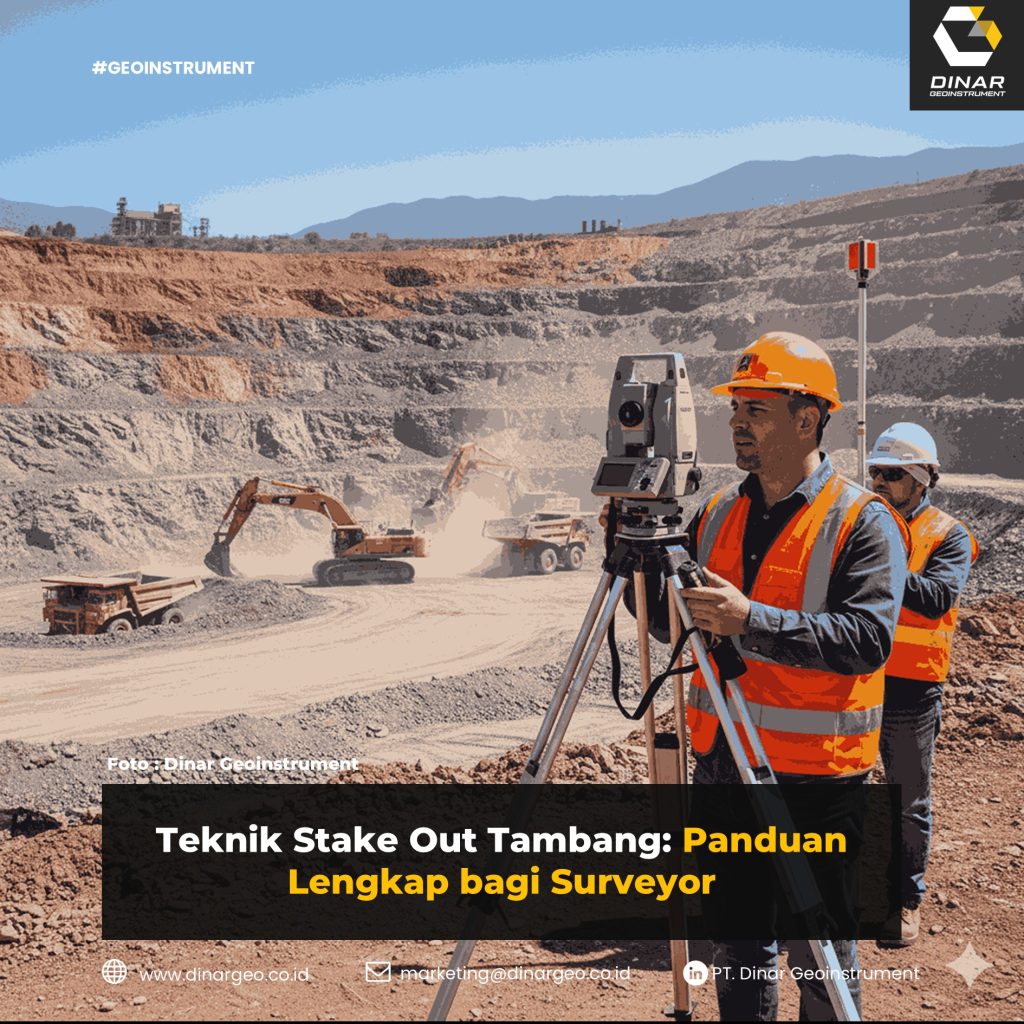 Teknik Stake Out Tambang: Panduan Lengkap bagi Surveyor - Dinar ...